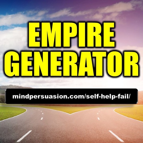 Stream Empire Generator by mindpersuasion | Listen online for free on ...