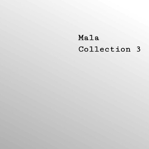 Stream musicalfungus | Listen to Mala: Collection 3 playlist online for ...