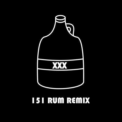 Stream 151 Rum Remix by HAAST | Listen online for free on SoundCloud
