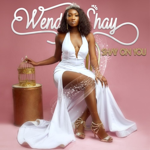 Stream Wendy Shay | Listen to Shay on You playlist online for free on ... Stream Wendy Shay | Listen to Shay on You playlist online for free on ...
