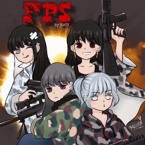 Stream FPS Cover by R9CK by R9CK | Listen online for free on SoundCloud