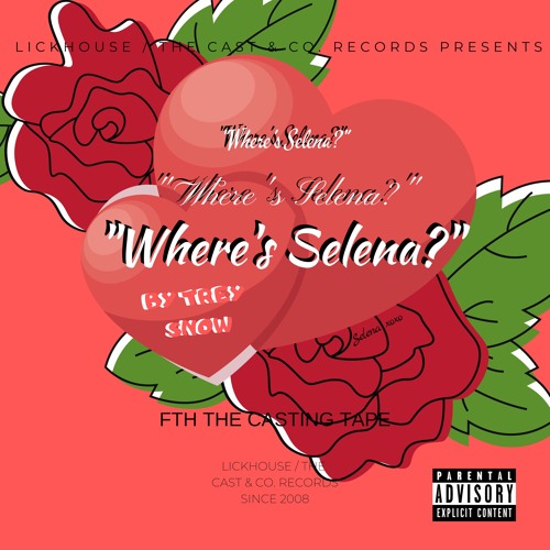 Stream "Where's Selena?" (Prod. BlackMayo) by TREY SNOW | Listen online ...