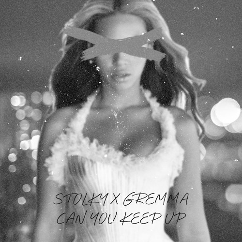 Stream STOLKY X GREMMA - CAN YOU KEEP UP by STOLKY | Listen online for ... Stream STOLKY X GREMMA - CAN YOU KEEP UP by STOLKY | Listen online for ...
