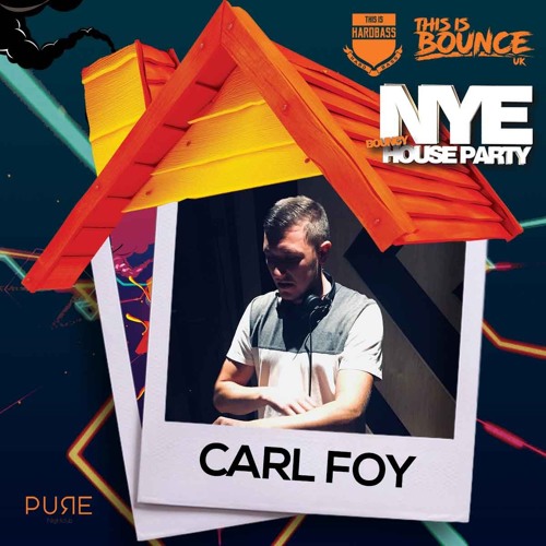 Stream DJ Carl Foy - NYE Bouncy House Party Promo by This Is Bounce UK ...