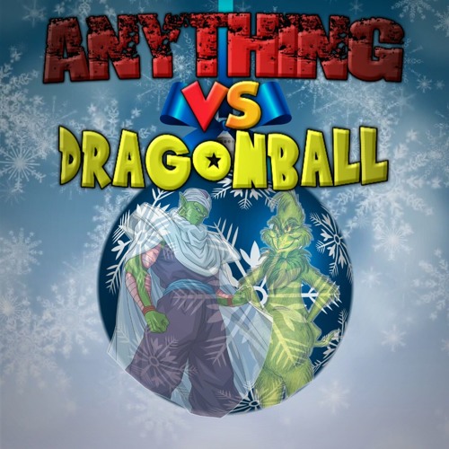 Stream Piccolo vs The Grinch. Anything vs Dragon Ball by TheMonarchy ...