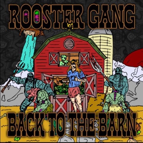 Stream Rooster Gang Entertainment | Listen to "Back To The Barn ...