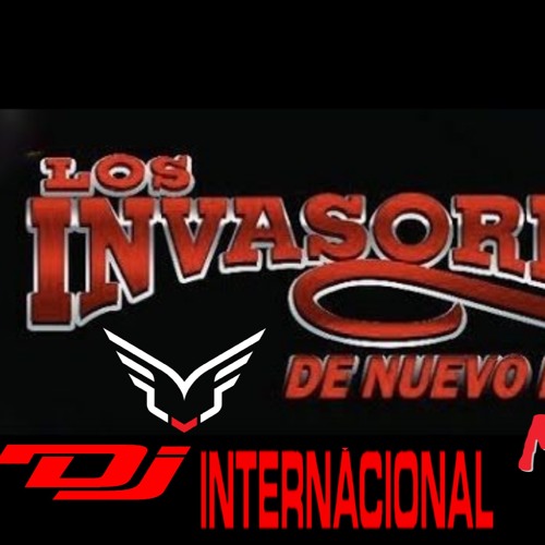 Stream LOS INVASORES MIX by dj internacional | Listen online for free ...
