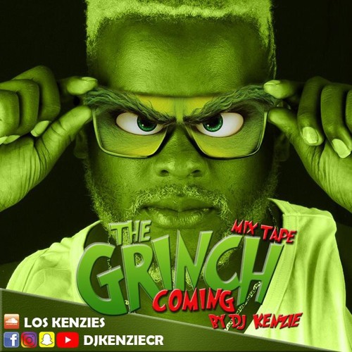 Stream DJ KENZIE - THE GRINCH COMING by Los Kenzie´s | Listen online ...