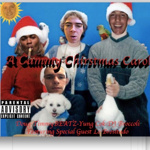 Stream A Cummy Christmas Carol (Ft. Timmybeatz, Doug, Yung Cok, DJ ...