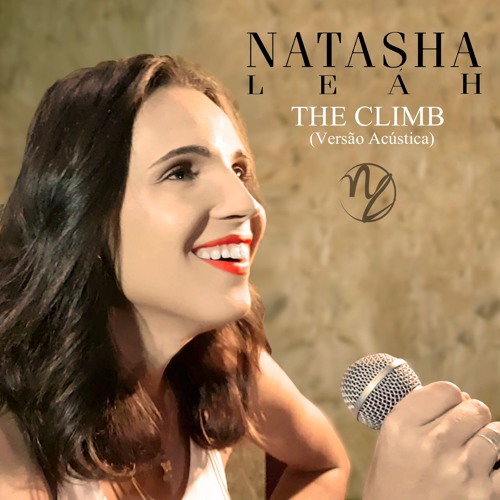 Stream Natasha Leáh - The Climb Acústico Ao Vivo [New Version] by ...