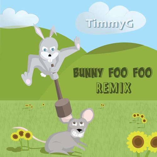 Stream Little Bunny Foo Foo (TimmyG Dubstep Remix)[Free Download] by ...