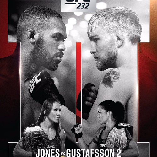 Stream episode #254 - UFC 232: Jones vs Gustafsson 2 Edition of Half ...
