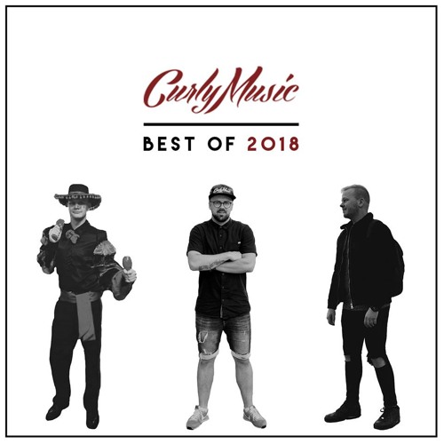 Stream CURLY MUSIC #272 (Best Of 2018) by Curly Music | Listen online ...