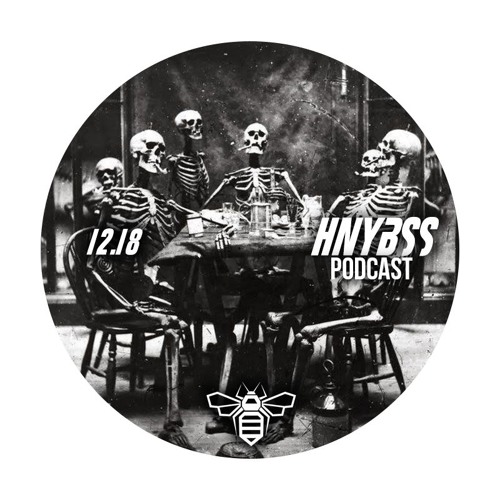 Stream The Honey & Bass Podcast - December 2018 by Honey & Bass ...