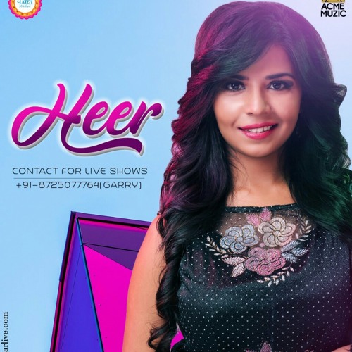 Stream Ve Mai Tere Larh lggi Aa by heer by Heer Sharma | Listen online ...