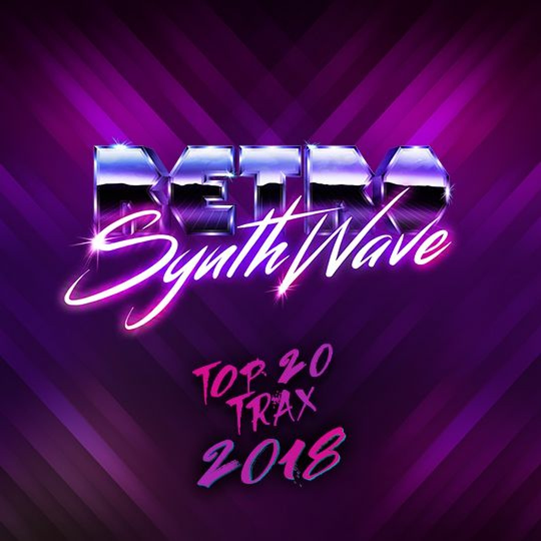 Stream Retro Synthwave | Listen to Synthwave TOP 20 - 2018 playlist ...