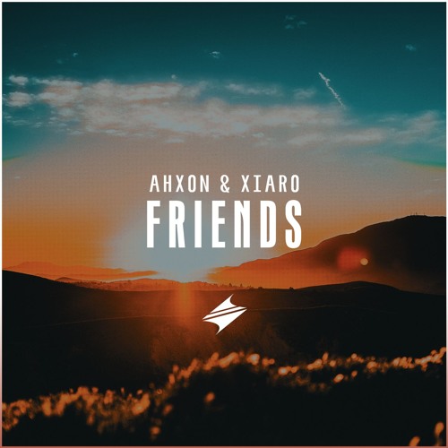 Stream AhXon & Xiaro - Friends [Summer Sounds Release] by Summer Sounds ...
