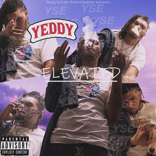Stream Yeddy | Listen to ELEVATED playlist online for free on SoundCloud