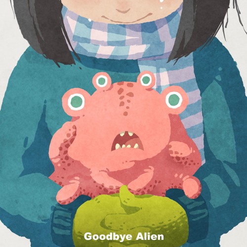Stream Goodbye Alien by Go Nagayama | Listen online for free on SoundCloud