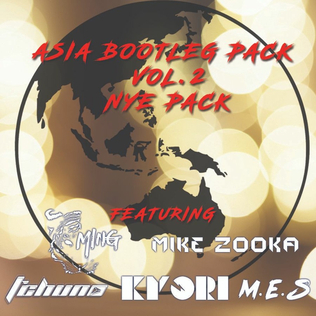 Stream Asia Bootleg Vol.2 NYE PACK Mixtape (BUY = FREE DOWNLOAD) by ...