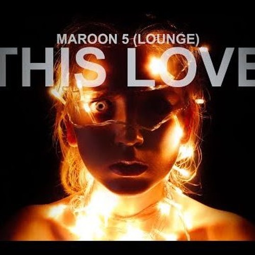 Maroon 5 This Love Album Cover