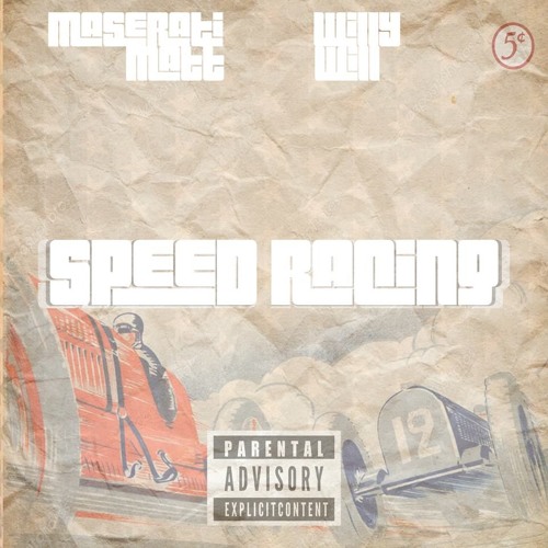 Stream Maserati Matt x Willy Will - Speed Racing by Willy Will | Listen ...