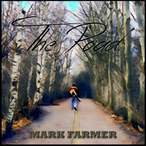 Stream Mark Farmer | Listen to The Road playlist online for free on ...