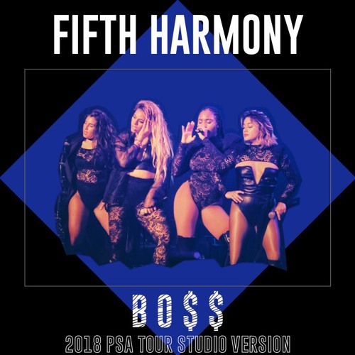 Fifth Harmony Bo$$
