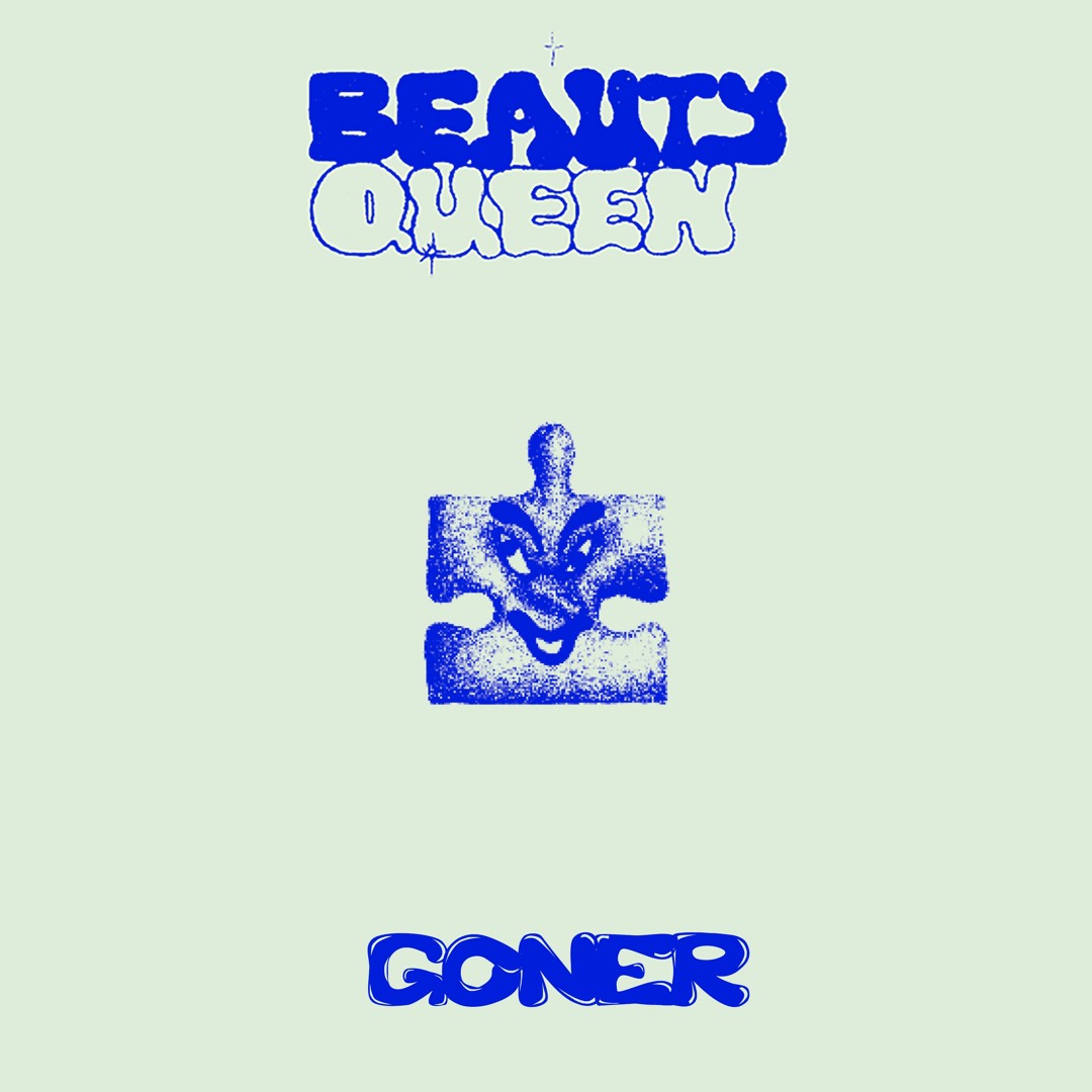Stream Goner by Beauty Queen | Listen online for free on SoundCloud