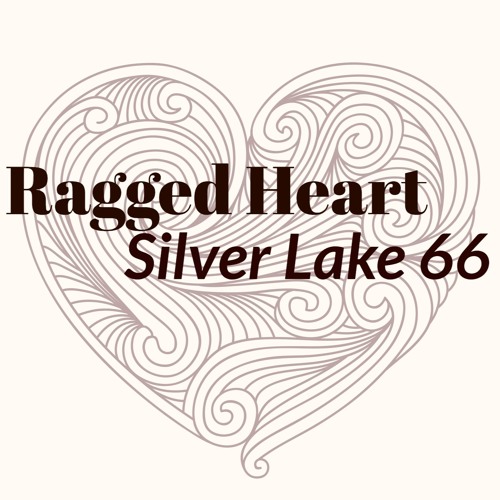 Stream Ragged Heart by Silver Lake 66 | Listen online for free on ...