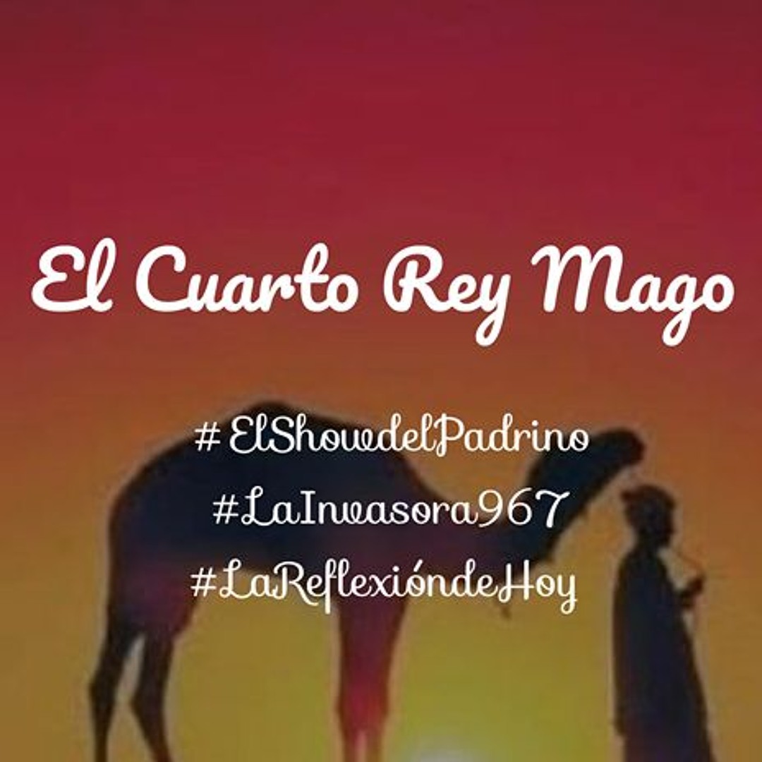 Stream El Cuarto Rey Mago by La Invasora 96.7 | Listen online for free ...