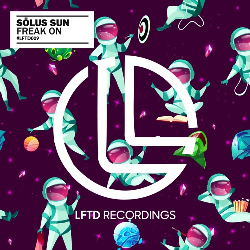 Stream Sölus-Sun - Freak On by LFTD Global | Listen online for free on ...
