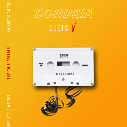 Stream STREAM DONDRIA DUETS 5 ON AUDIOMACK LINK IN DESCRIPTION!!! by ...
