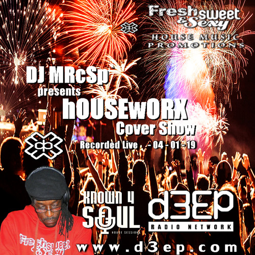 Stream hOUSEwORX - Episode 208 - DJ MRcSp - D3EP Radio Network - 040119 ... Stream hOUSEwORX - Episode 208 - DJ MRcSp - D3EP Radio Network - 040119 ...