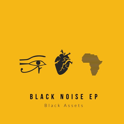 Stream Black Assets | Listen to Black Noise EP playlist online for free ...
