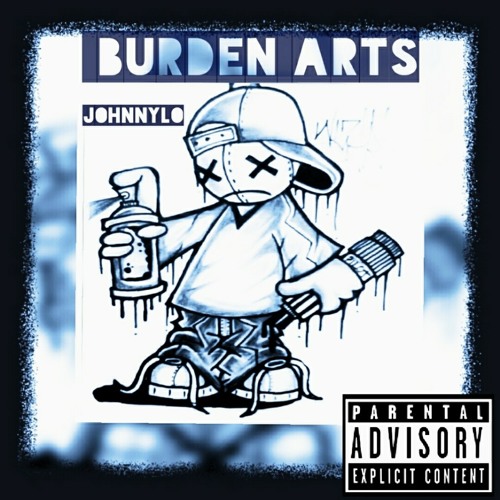 Stream Burden Art by Johnny Lo | Listen online for free on SoundCloud