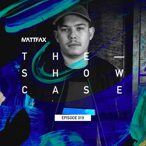 Matt Fax - The Showcase 019 2019-01-08