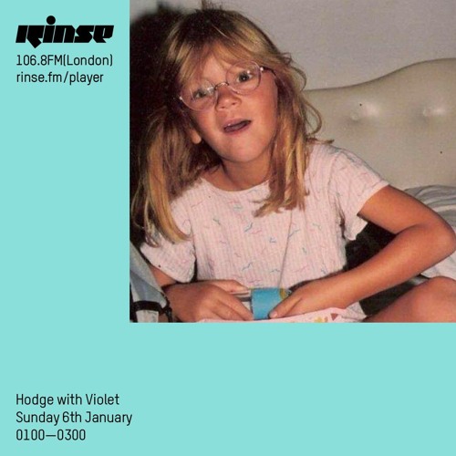 Stream Hodge with Violet - 6th January 2019 by Rinse FM | Listen online ...