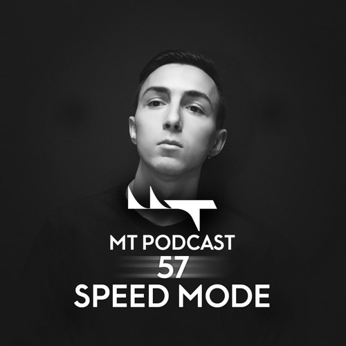 Stream Speed Mode - MT PODCAST 57 by Speed Mode | Listen online for ...