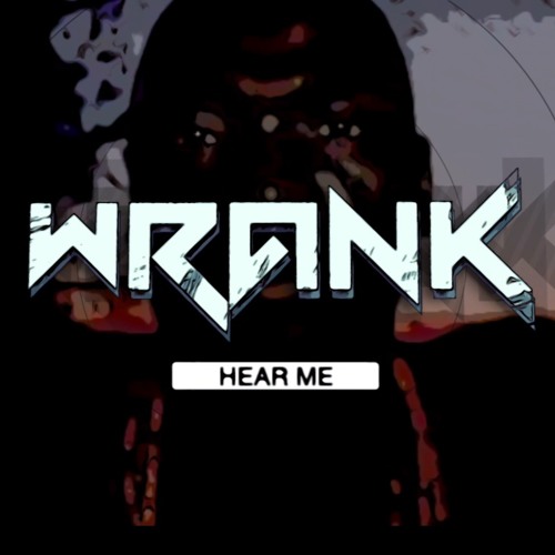 Stream Wrank - Hear Me (feat The Very Best) | Free Download by Wrank ...