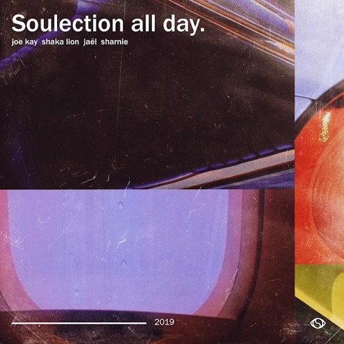 Stream SOULECTION | Listen to Soulection All Day 2019 playlist online ...