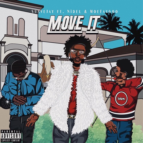 Stream Move It (Feat. Moe Faygoo & NiDEL) by Suave Jay | Listen online ...