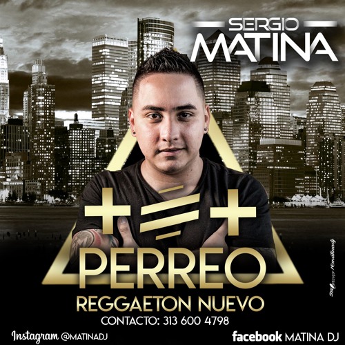 Stream + PERREO (REGGAETON NUEVO) by MatinaDj | Listen online for free ...