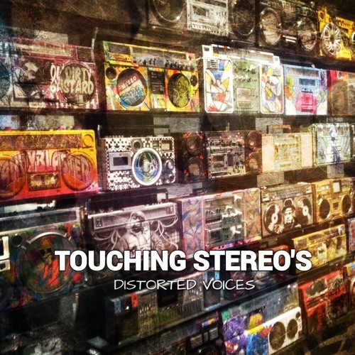 Stream Distorted Voices - Touching Stereo's by Distorted Voices ...