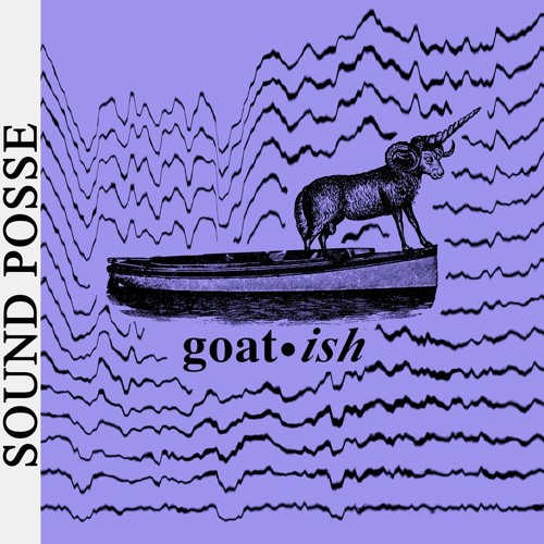 Stream Goatish ft. Lil Nasa by Sound Posse World ENT. | Listen online ...