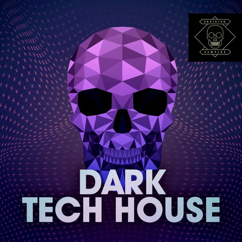 Stream Dark Tech House by Skeleton Samples | Listen online for free on ...