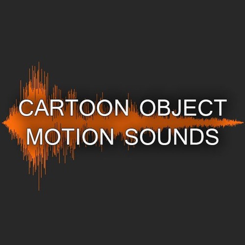 Stream Cartoon Object Motion Sound by Dj Samples, Sounds, Loops ...