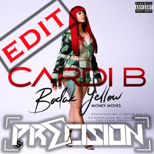 Stream BODAK YELLOW - CARDI B (PRECISION EDIT) (FREE DOWNLOAD) by ...