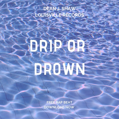 Stream DRIP OR DROWN - FREE Rap Beat Instrumental (Prod. Sandman) by Sandman | Listen online for ...