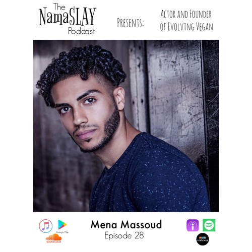 Stream NamaSLAY Podcast (28) - Mena Massoud (Actor- Disney's Aladdin ...